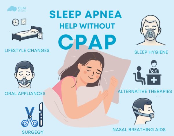 What Are Some Sleep Apnea Help Without CPAP? - CLM Sleep