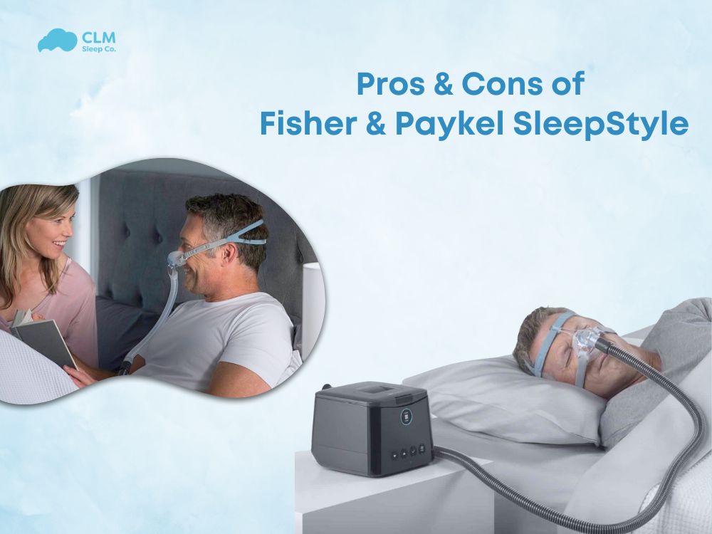 Fisher & Paykel Sleepstyle Auto review | CLM Sleep